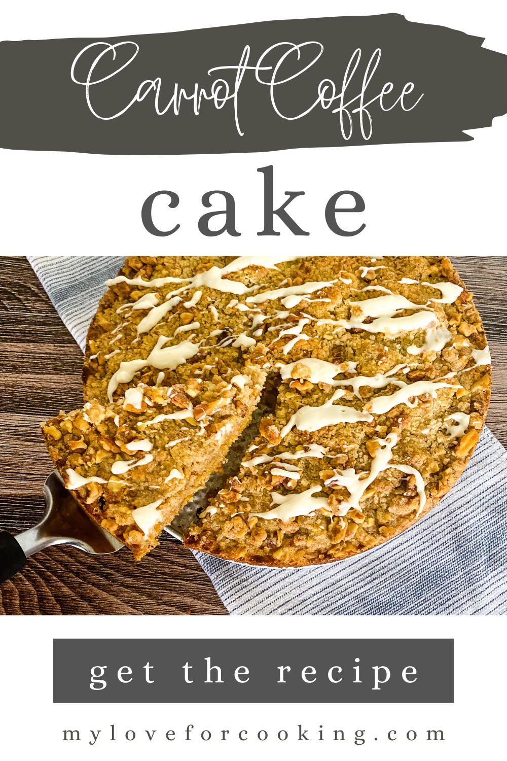 Carrot Coffee Cake - My Love For Cooking